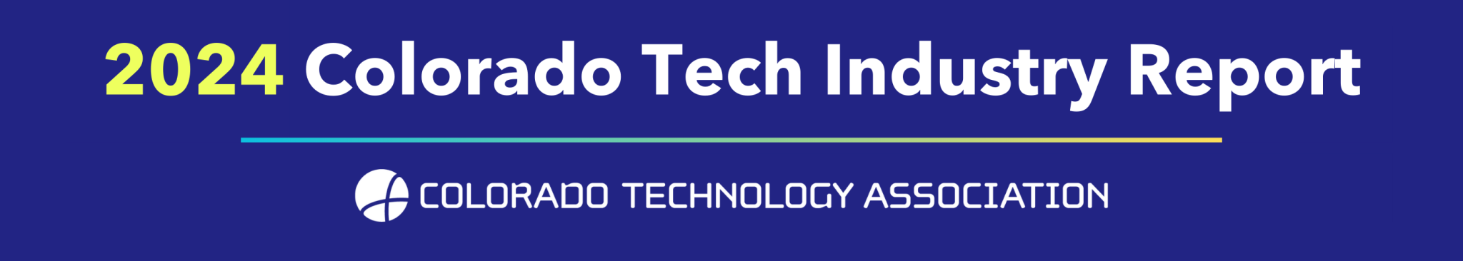 Tech Industry Report - Colorado Technology Association